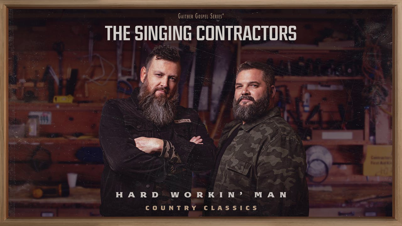 Hard Workin' Man - GaitherTV+