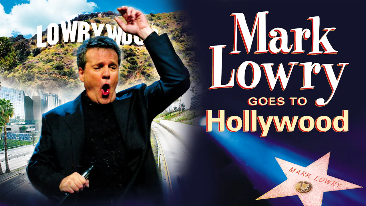Mark Lowry Goes To Hollywood - GaitherTV+