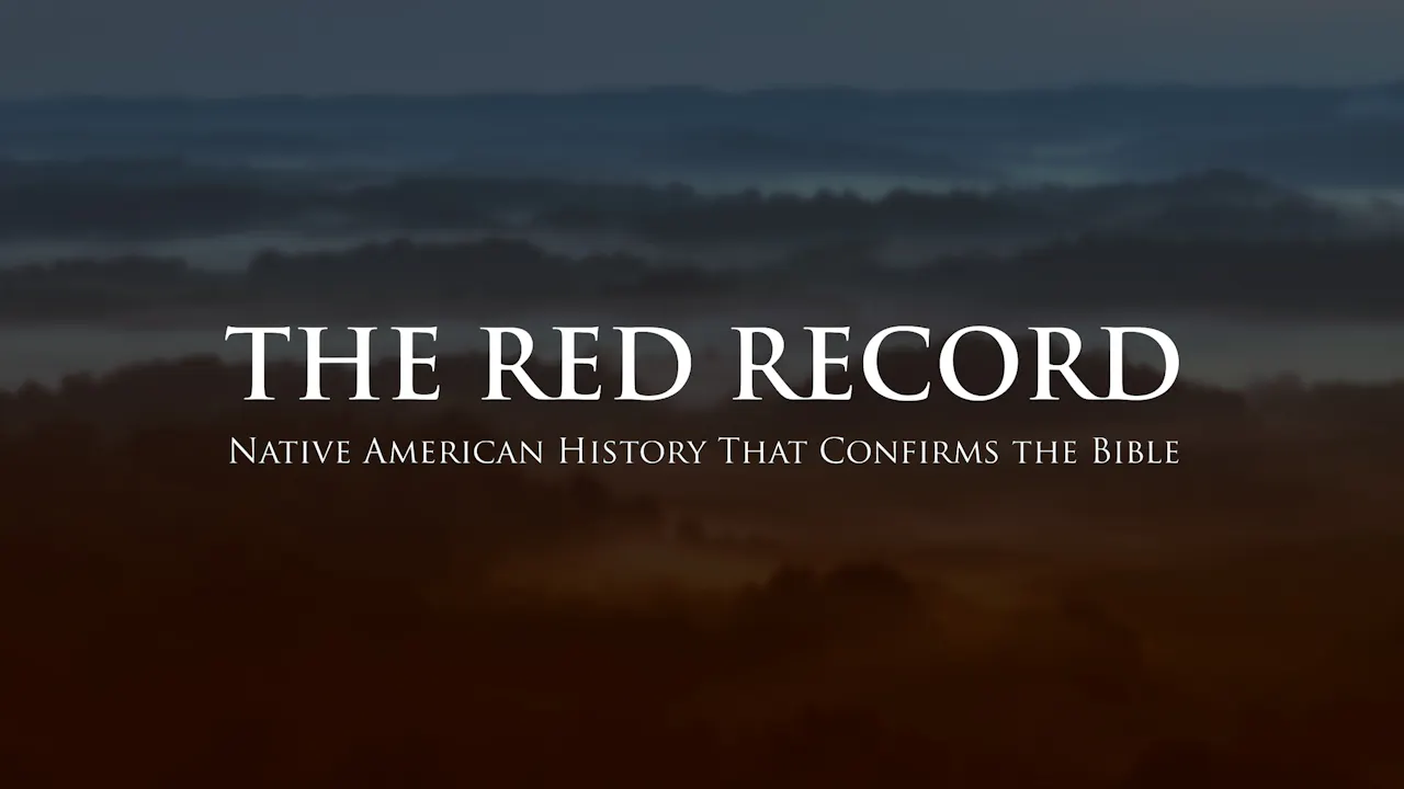 The Red Record: Native American History That Confirms the Bible ...
