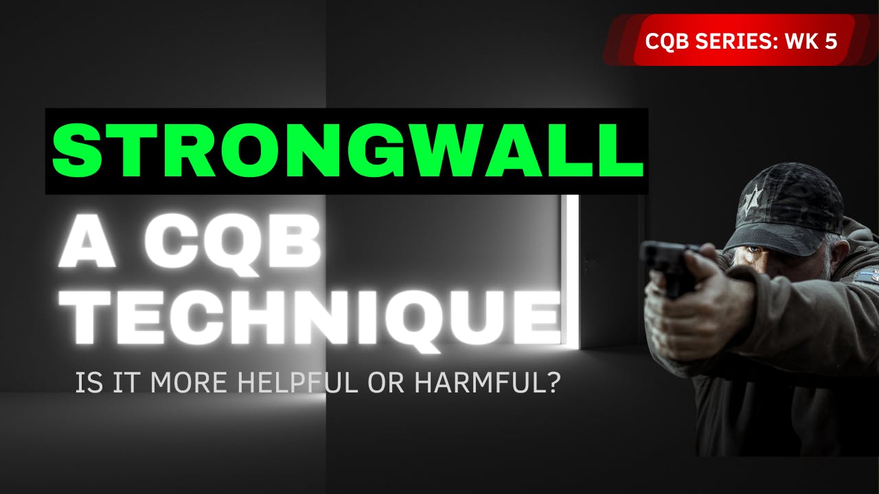 CQB - Strongwall - CQB - SOB TV