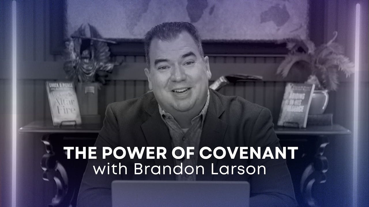 The Power of Covenant with Brandon Larson (05/22) - GZI TV