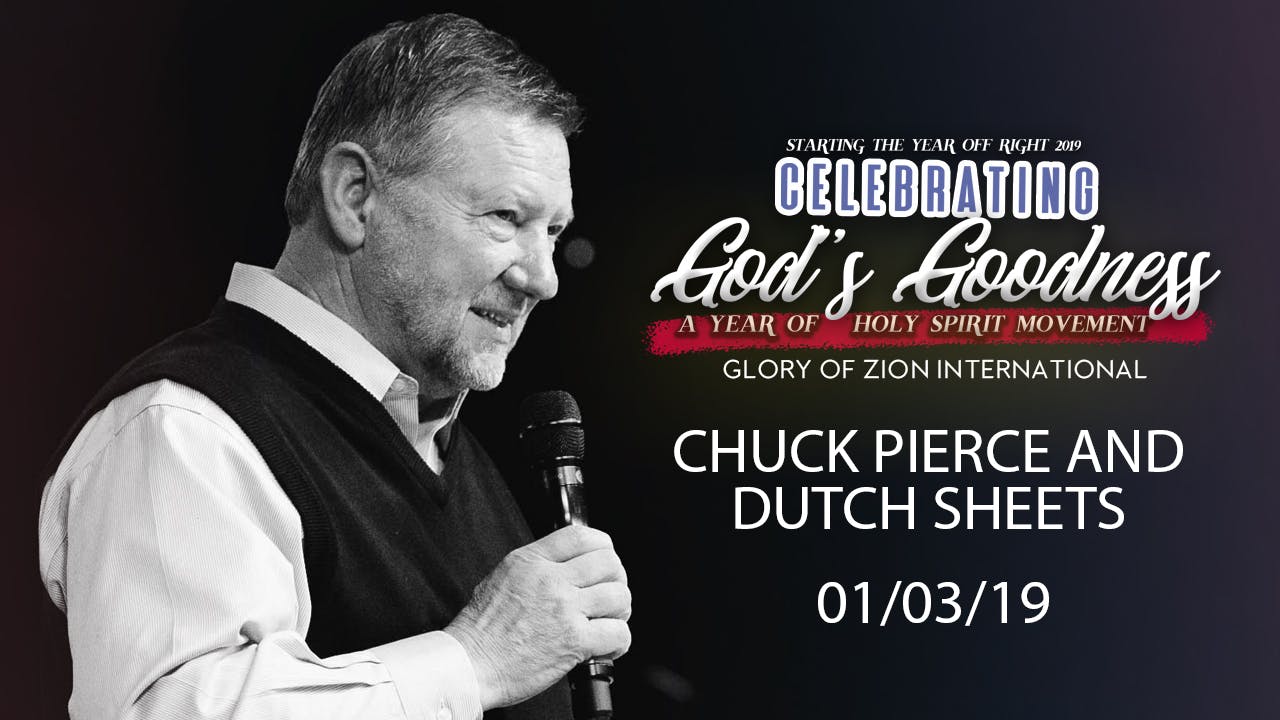 Starting the Year Off Right - Chuck Pierce & Dutch Sheets - GZI TV