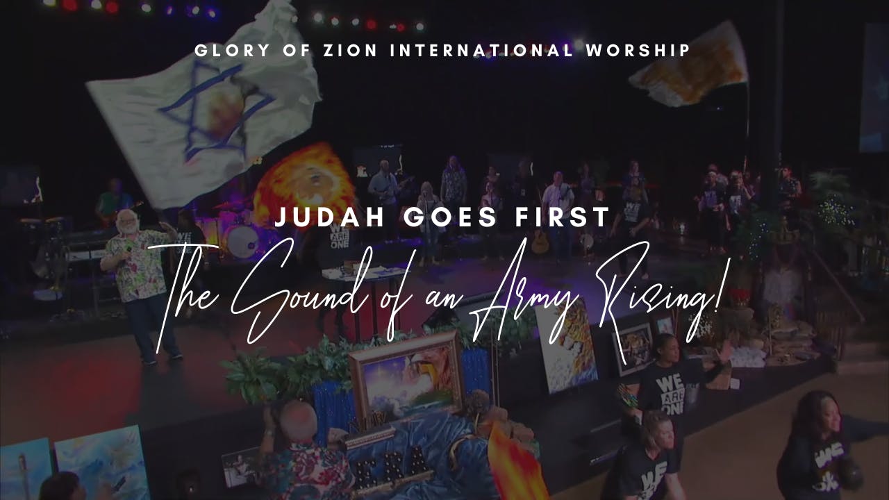 Judah Goes First - See the Sound of the Army Arising - GZI TV