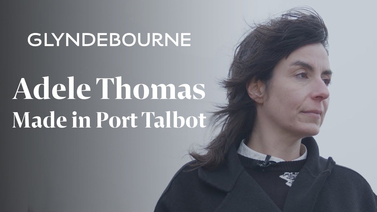 Adele Thomas - Made in Port Talbot - Glyndebourne Encore
