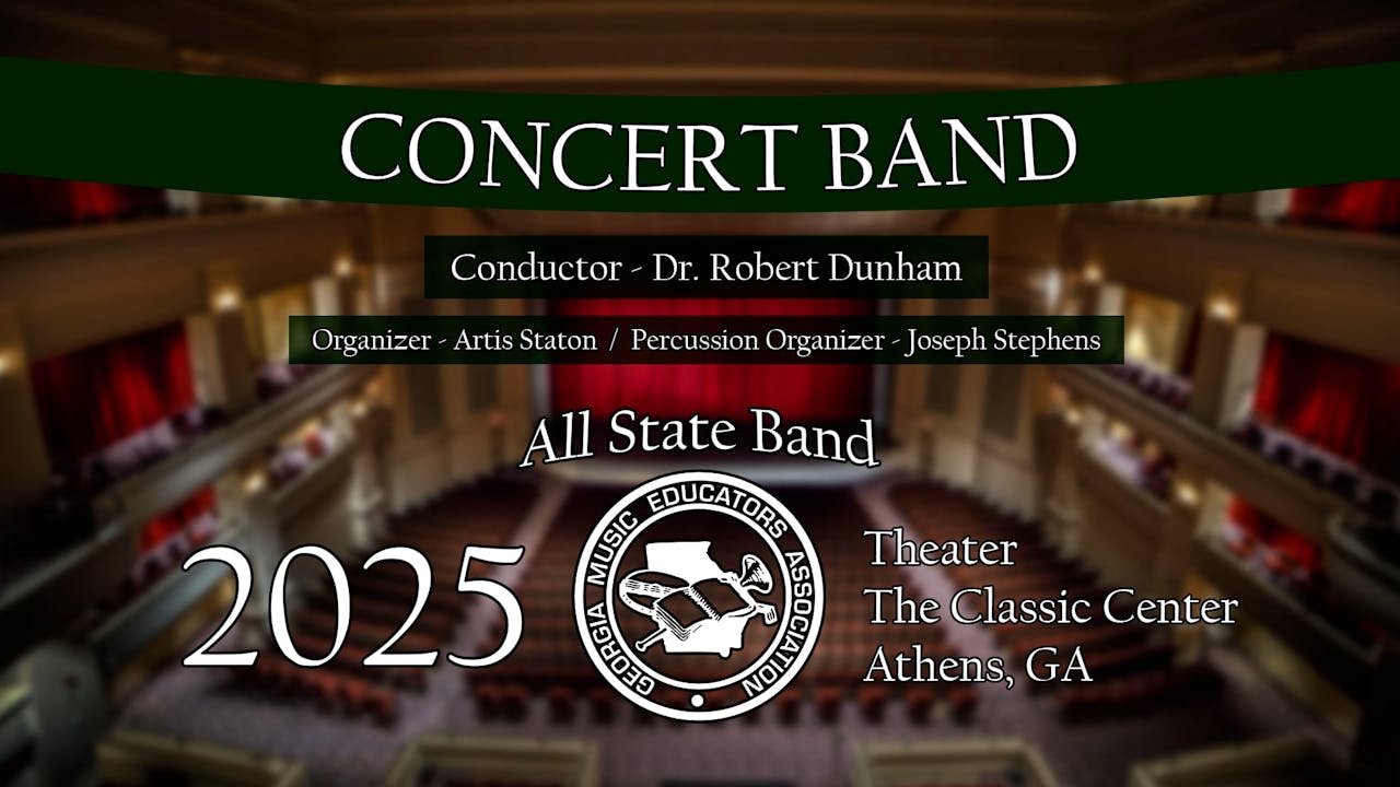 2025 All State Concert Band Dr Robert Dunham - SAAV NOW