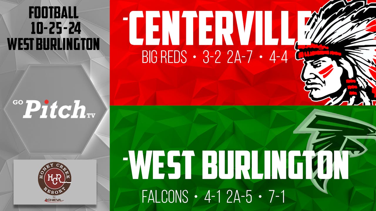Centerville Football at West Burlington POST SEASON 10-25-24 - Iowa ...