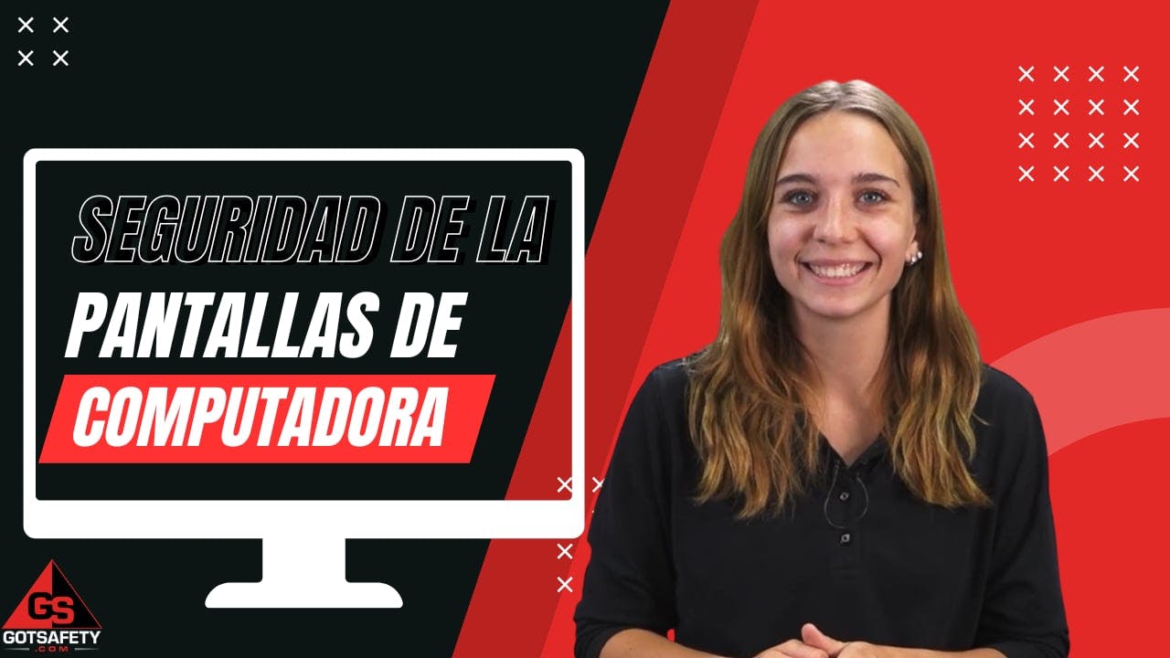 Computer Screen Safety - SP - GotSafety Lite | Safety Video Streaming