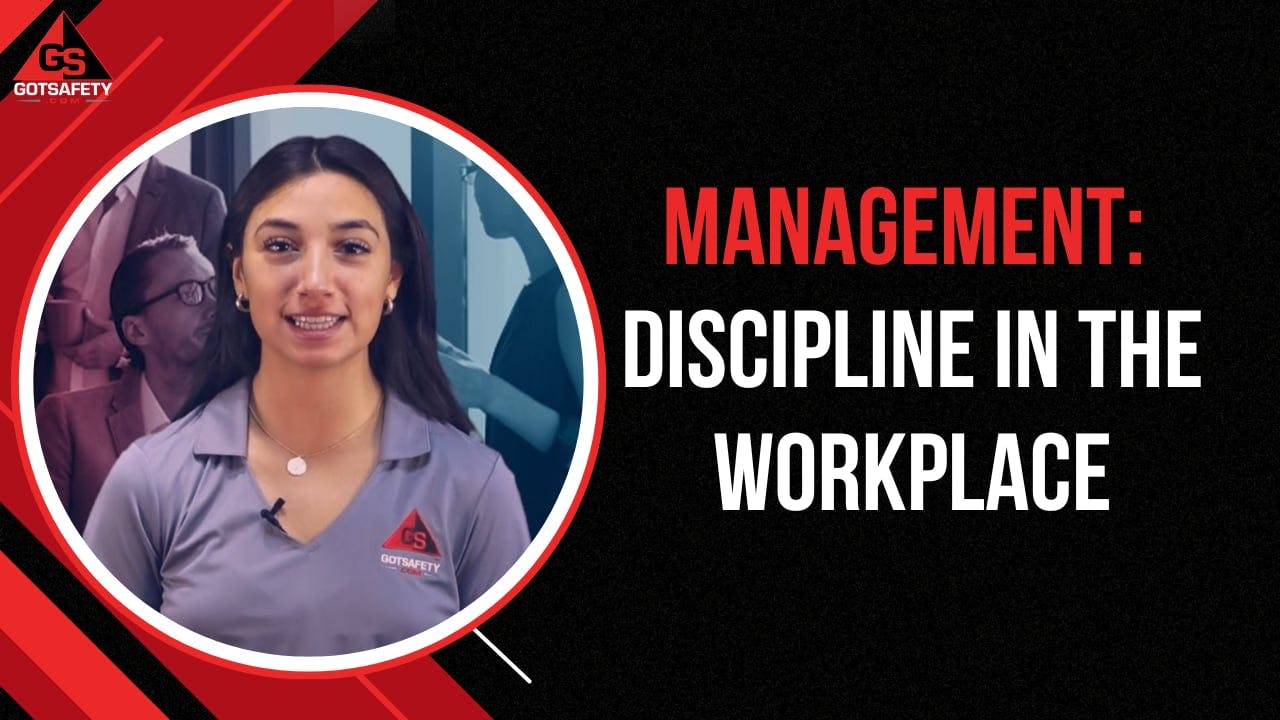 Management: Discipline in the Workplace - GotSafety Lite | Safety Video ...