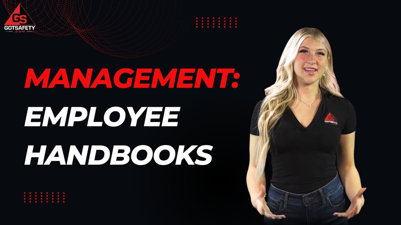 Management: Employee Handbooks - GotSafety Lite | Safety Video Streaming