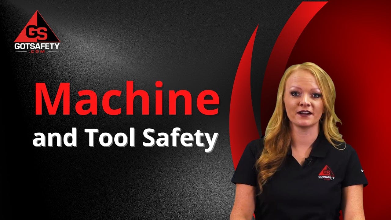 Machine and Tool Safety - GotSafety Lite | Safety Video Streaming