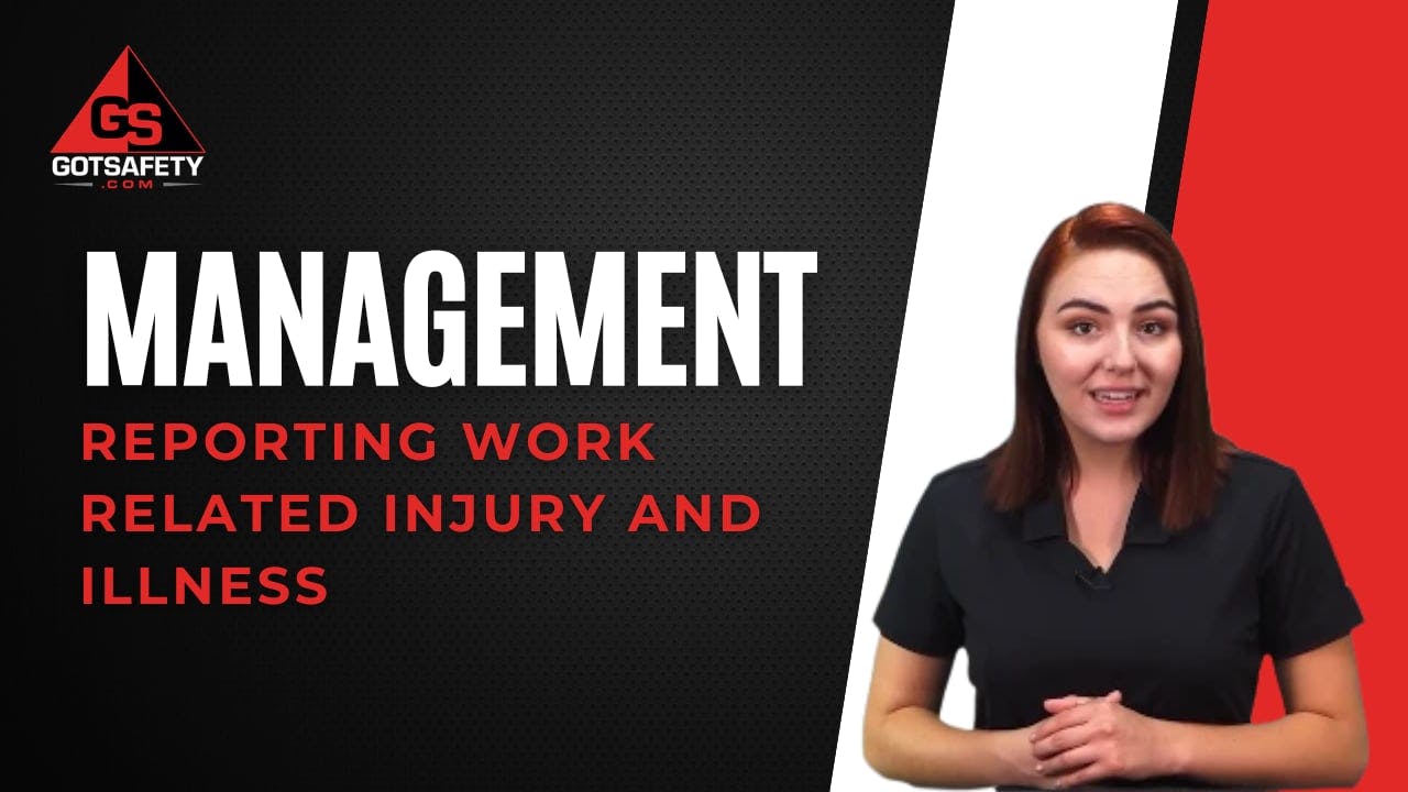 Management: Reporting Work Related Injury and Illness - GotSafety Lite | Safety Video Streaming