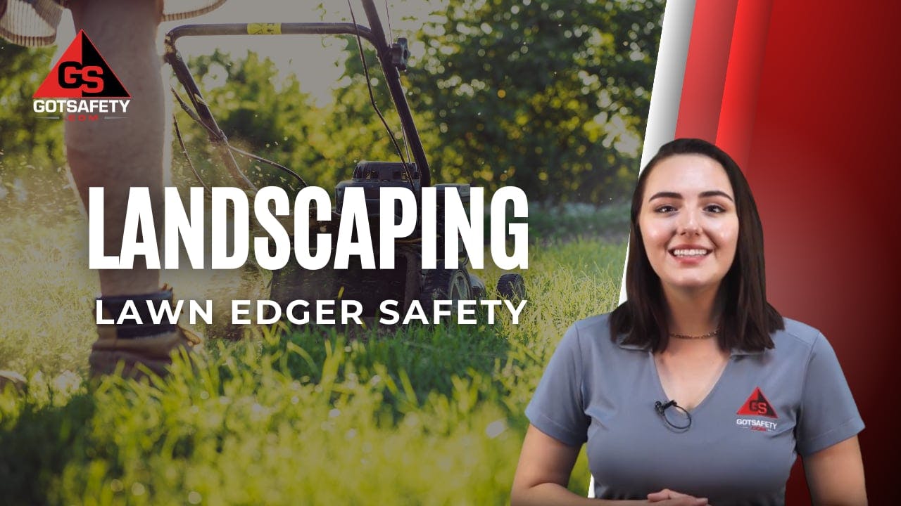 Landscaping: Lawn Edger Safety - GotSafety Lite | Safety Video Streaming