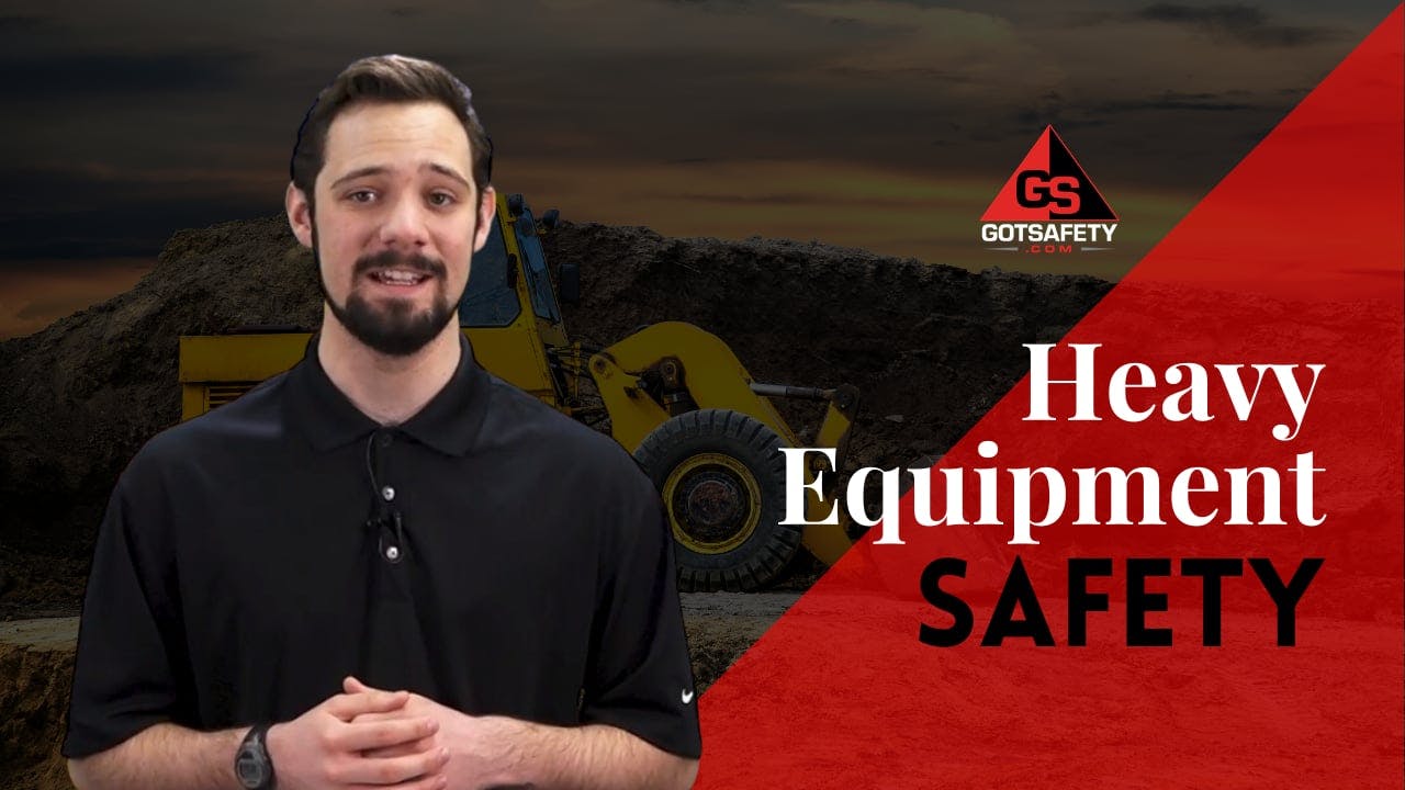 Heavy Equipment Safety - GotSafety Lite | Safety Video Streaming