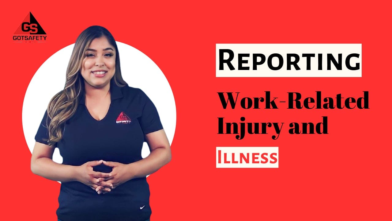 Reporting Work-Related Injury and Illness - GotSafety Lite | Safety ...