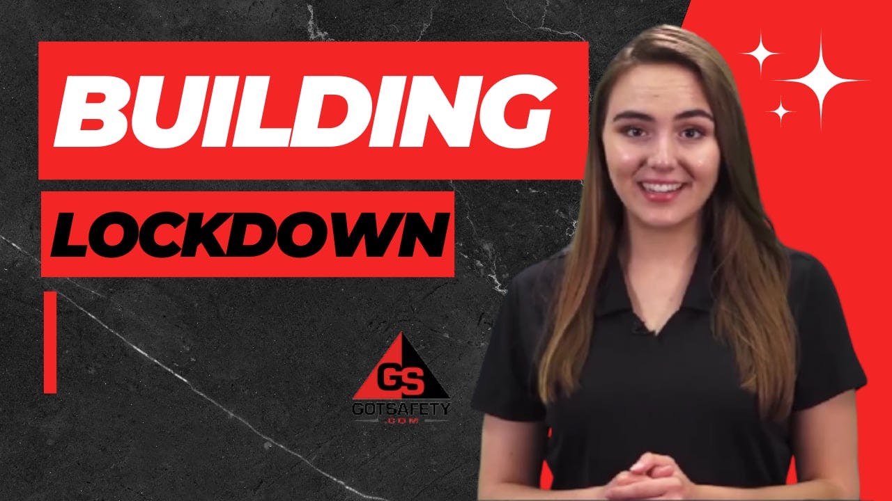 Building Lockdown - GotSafety Lite | Safety Video Streaming