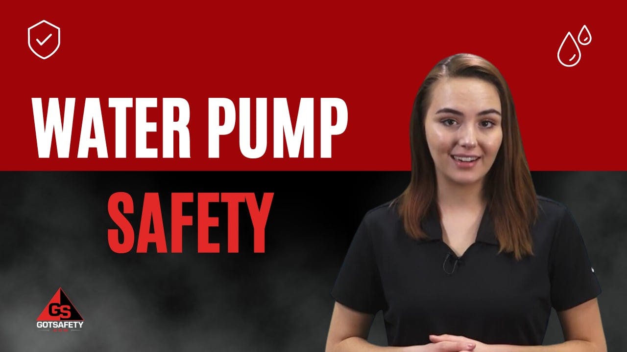 Water Pump Safety - GotSafety Lite | Safety Video Streaming