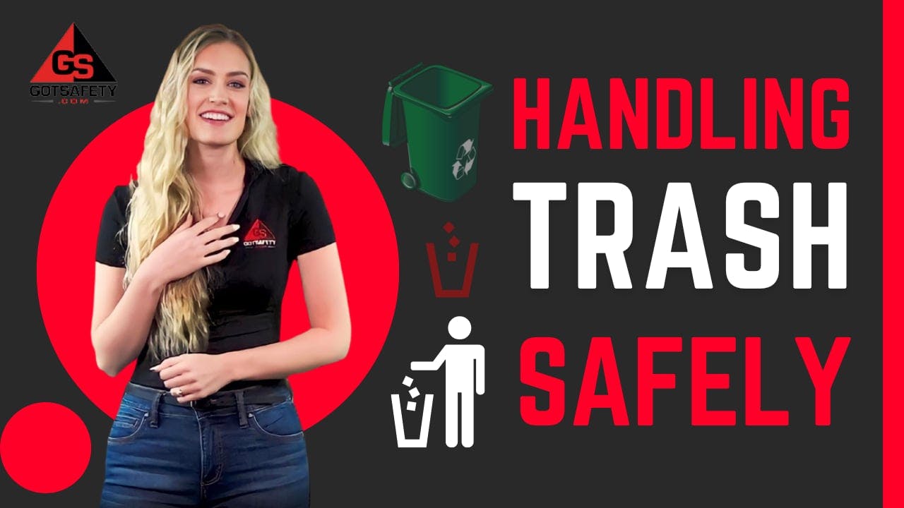Handling Trash Safely - GotSafety Lite | Safety Video Streaming