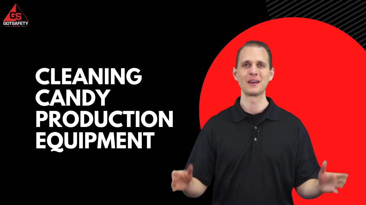 Cleaning Candy Production Equipment - GotSafety Lite | Safety Video ...