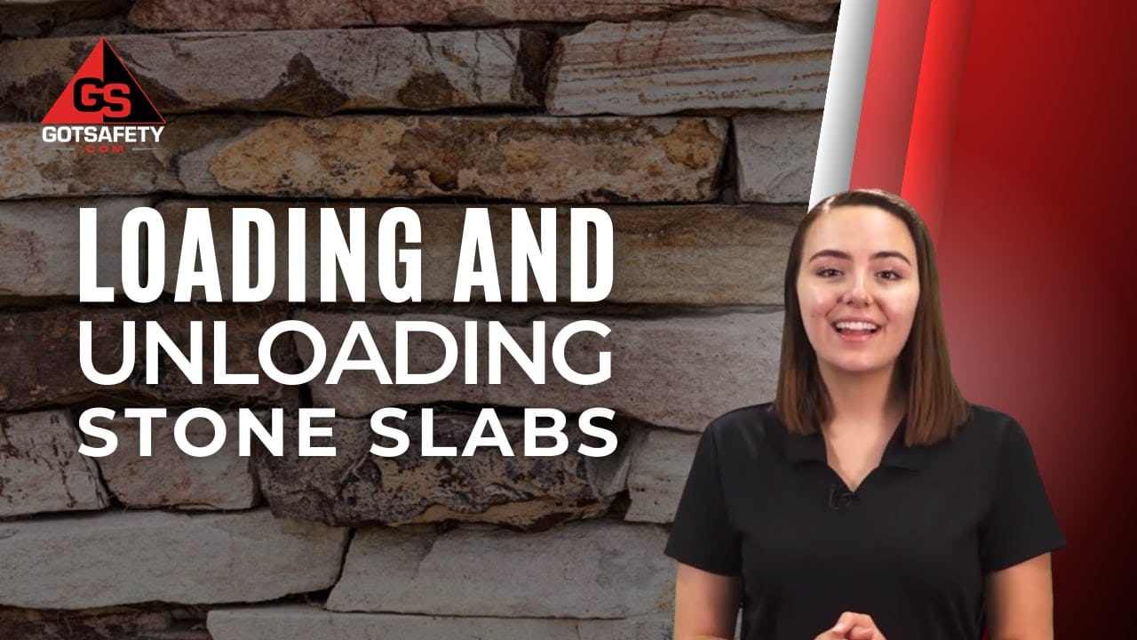 Loading and Unloading Stone Slabs - GotSafety Lite | Safety Video Streaming