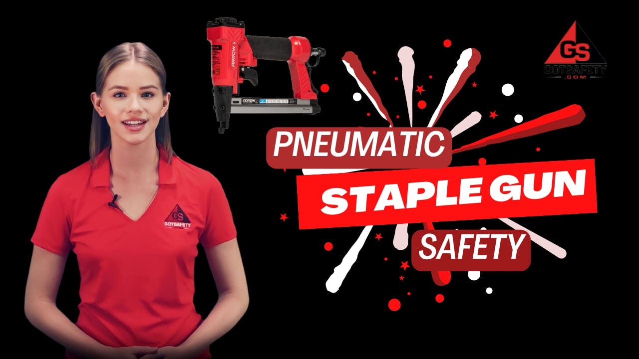 Pneumatic Staple Gun Safety - GotSafety Lite | Safety Video Streaming