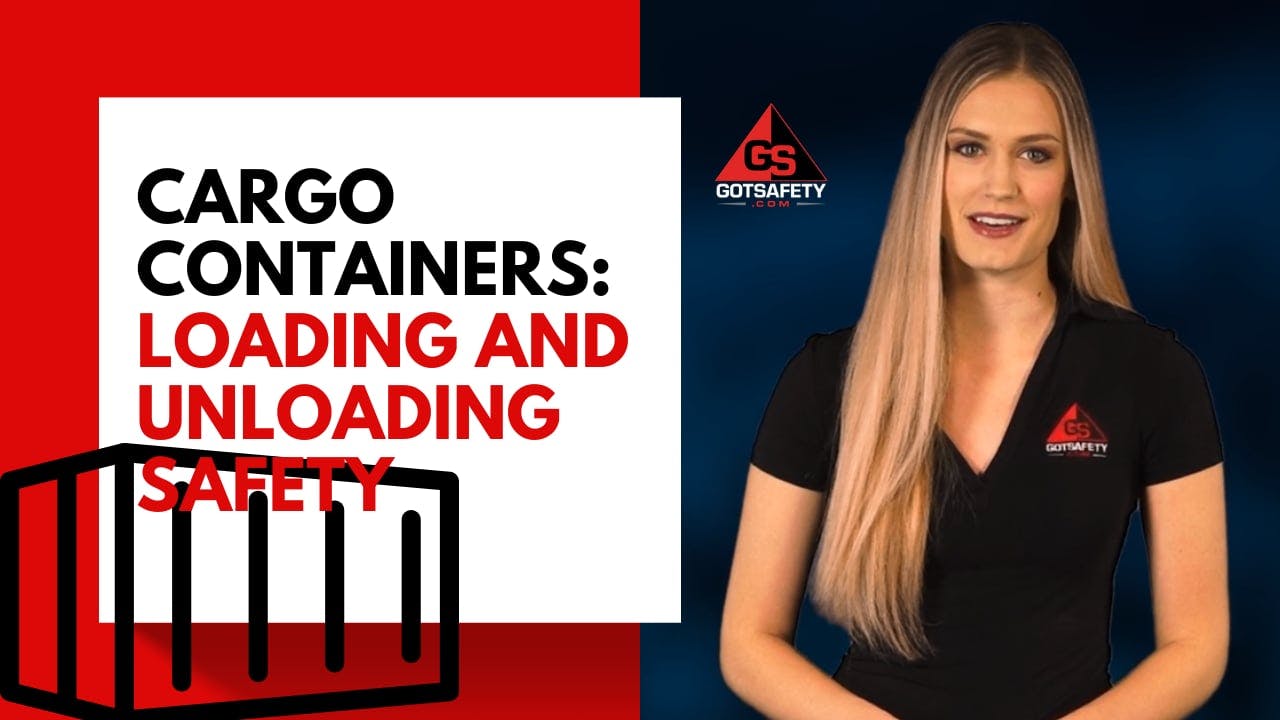 Cargo Containers: Loading and Unloading Safety - GotSafety Lite ...