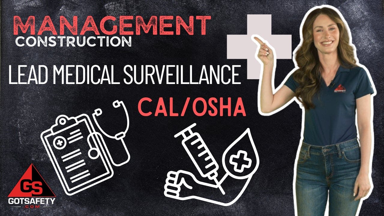 Management: Construction Lead Medical Surveillance (Cal/OSHA ...