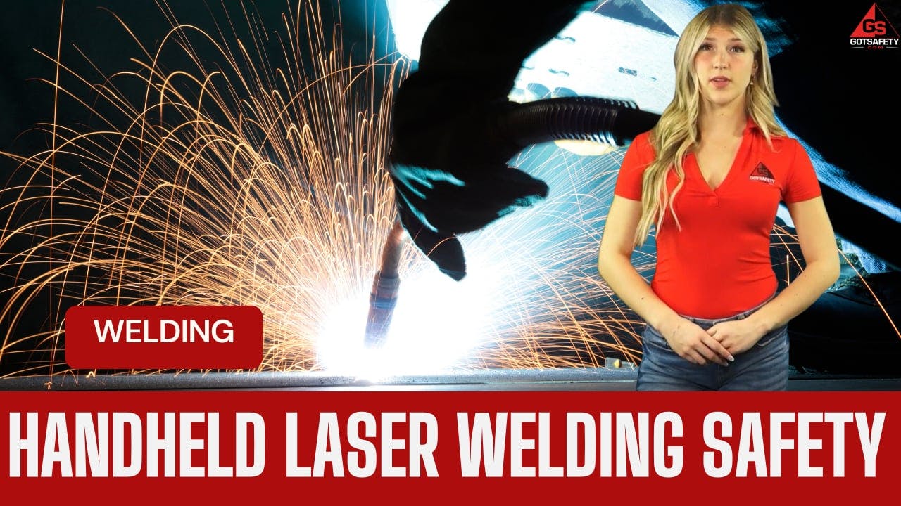 Welding: Handheld Laser Welding Safety - GotSafety Lite | Safety Video ...