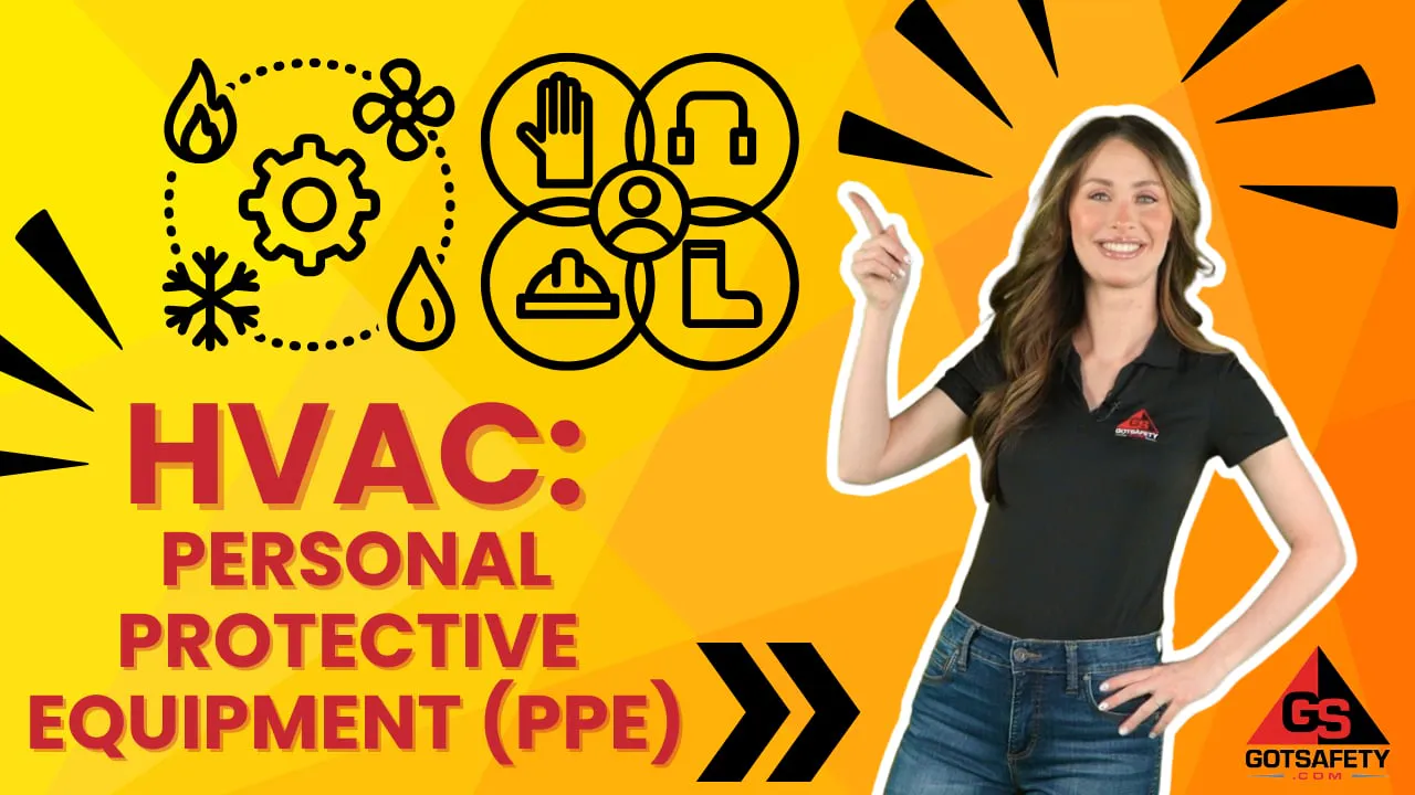 HVAC: Personal Protective Equipment (PPE) - GotSafety Lite | Safety ...
