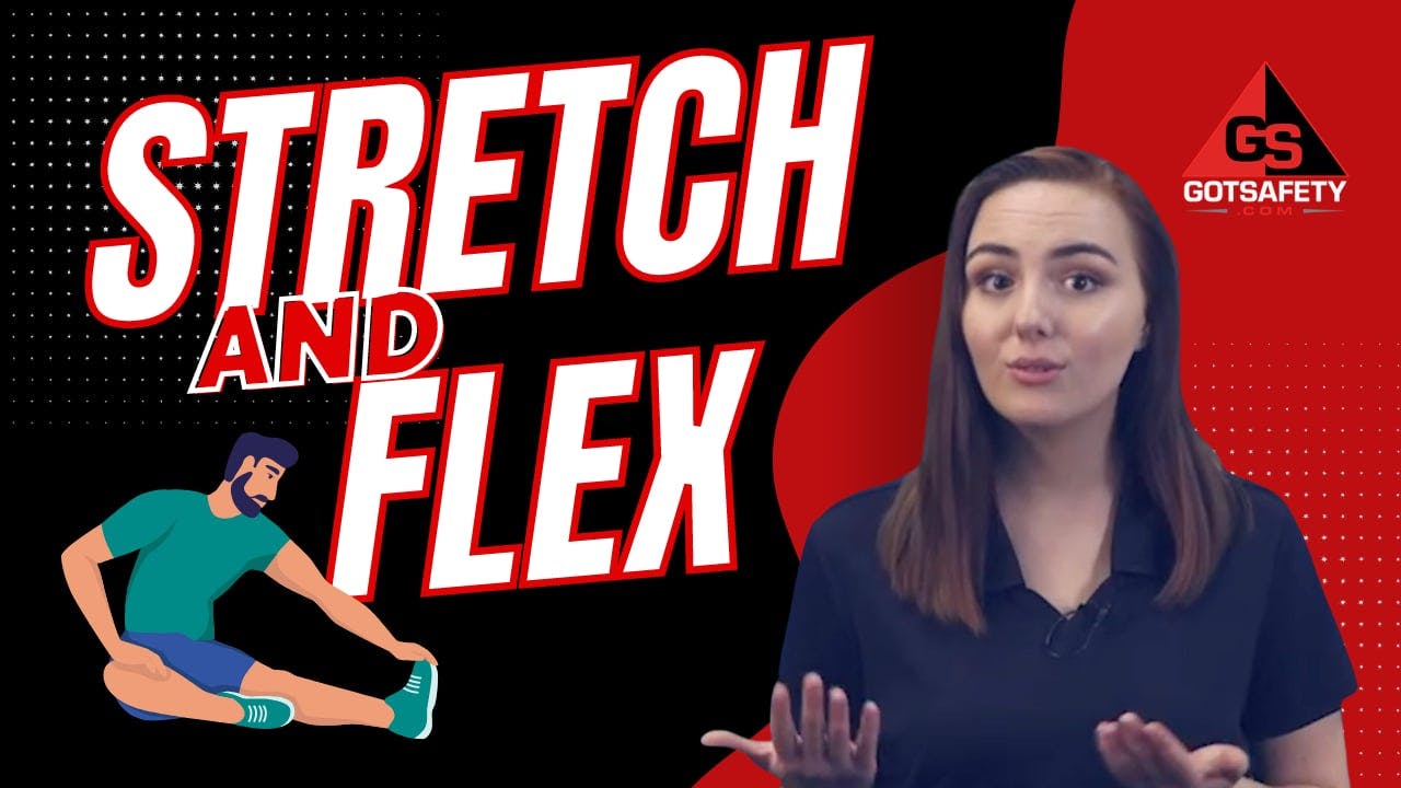 Stretch and Flex - GotSafety Lite | Safety Video Streaming