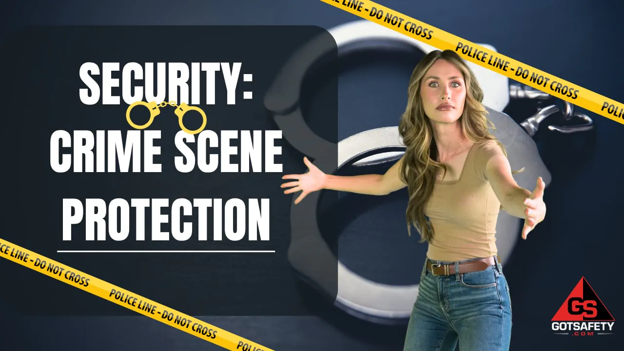 Security: Crime Scene Protection - GotSafety Lite | Safety Video Streaming