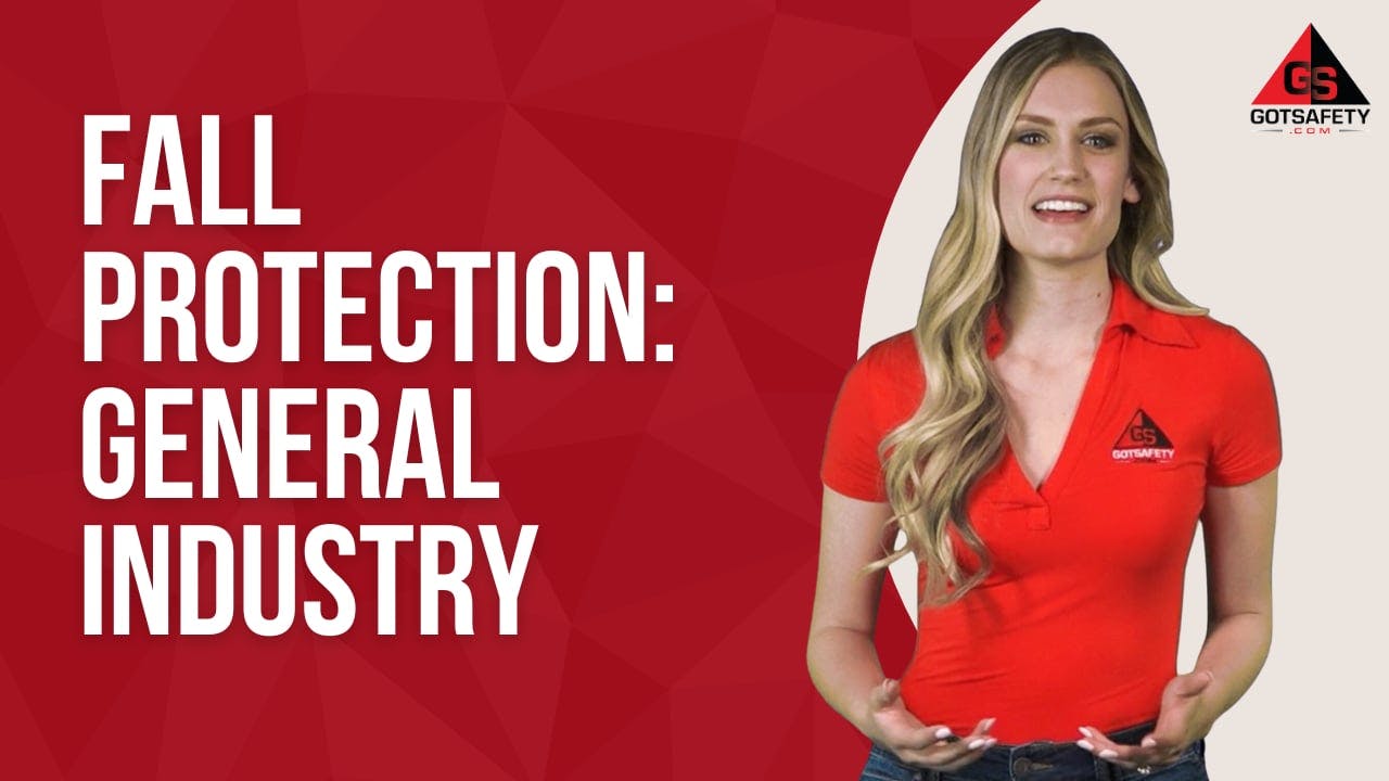 Fall Protection: General Industry - GotSafety Lite | Safety Video Streaming