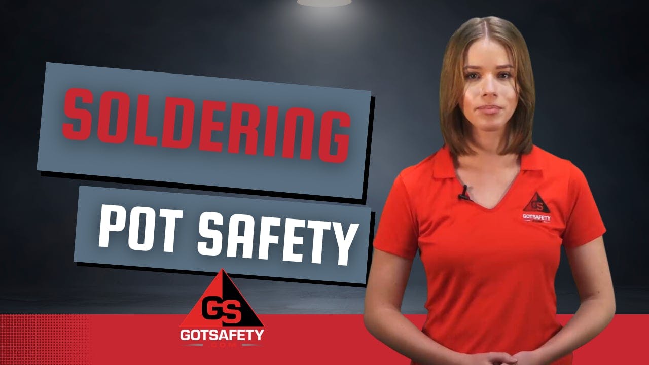 Soldering Pot Safety - GotSafety Lite | Safety Video Streaming