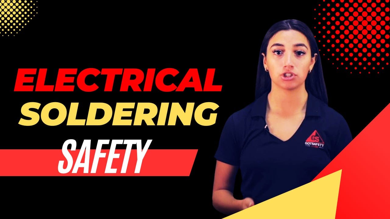 Electrical Soldering Safety - GotSafety Lite | Safety Video Streaming