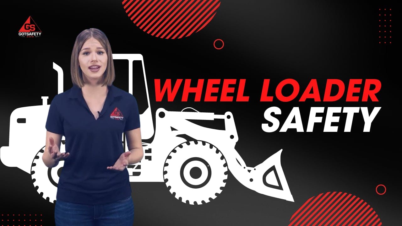 Wheel Loader Safety - GotSafety Lite | Safety Video Streaming