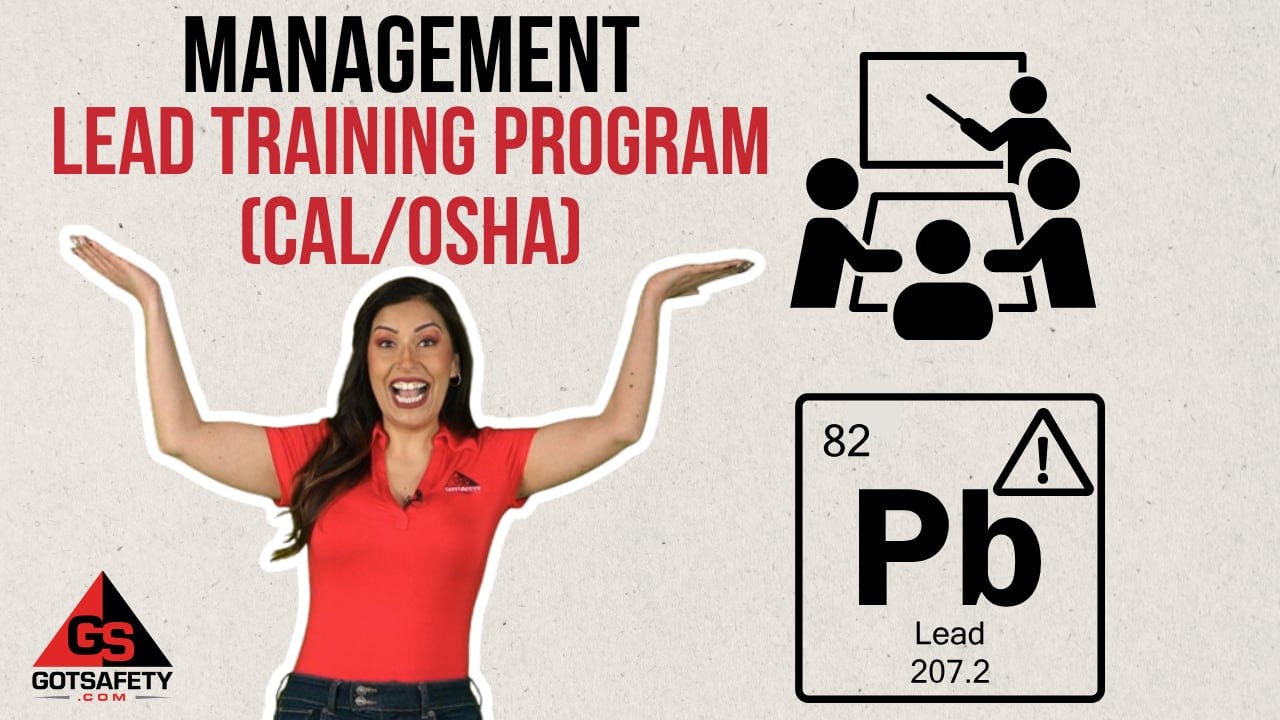 Management: Lead Training Program (Cal/OSHA) - GotSafety Lite | Safety Video Streaming