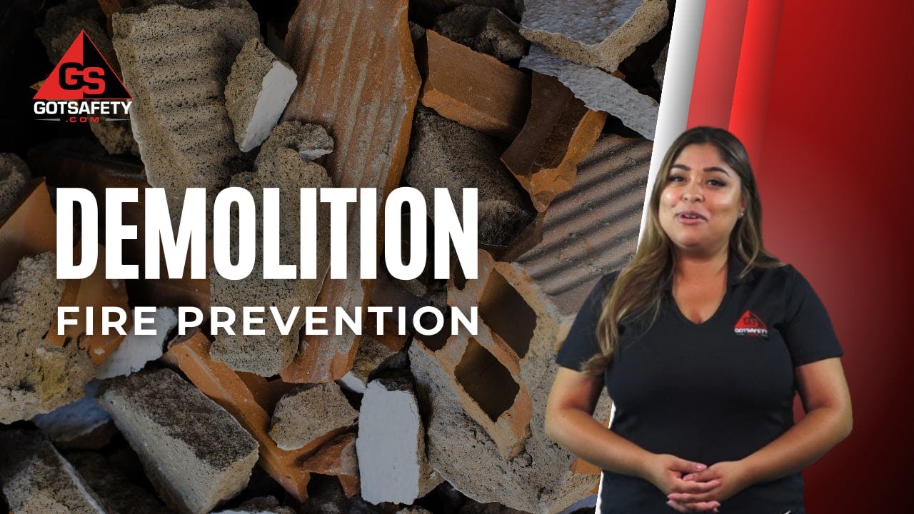 Demolition: Fire Prevention - GotSafety Lite | Safety Video Streaming