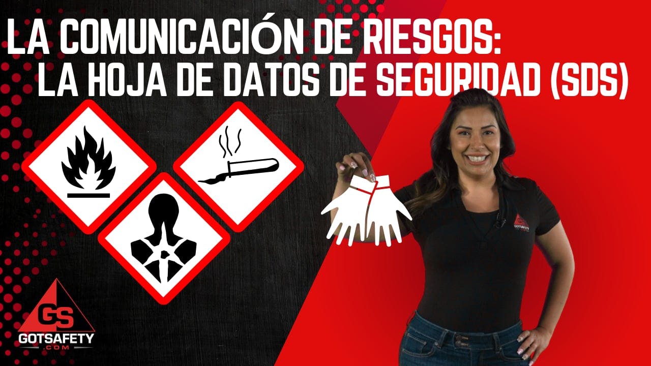 Hazard Communication: Safety Data Sheets (SDS) - SP - GotSafety Lite | Safety Video Streaming