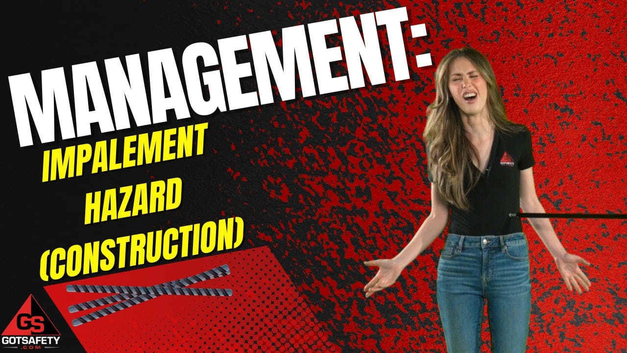 Management: Impalement Hazards (Construction) - GotSafety Lite | Safety ...
