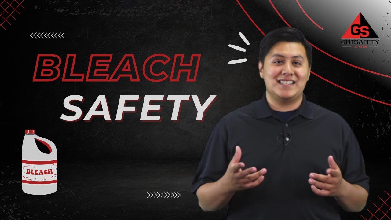 Bleach Safety - GotSafety Lite | Safety Video Streaming