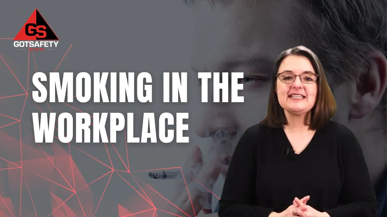 Smoking in the Workplace - GotSafety Lite | Safety Video Streaming