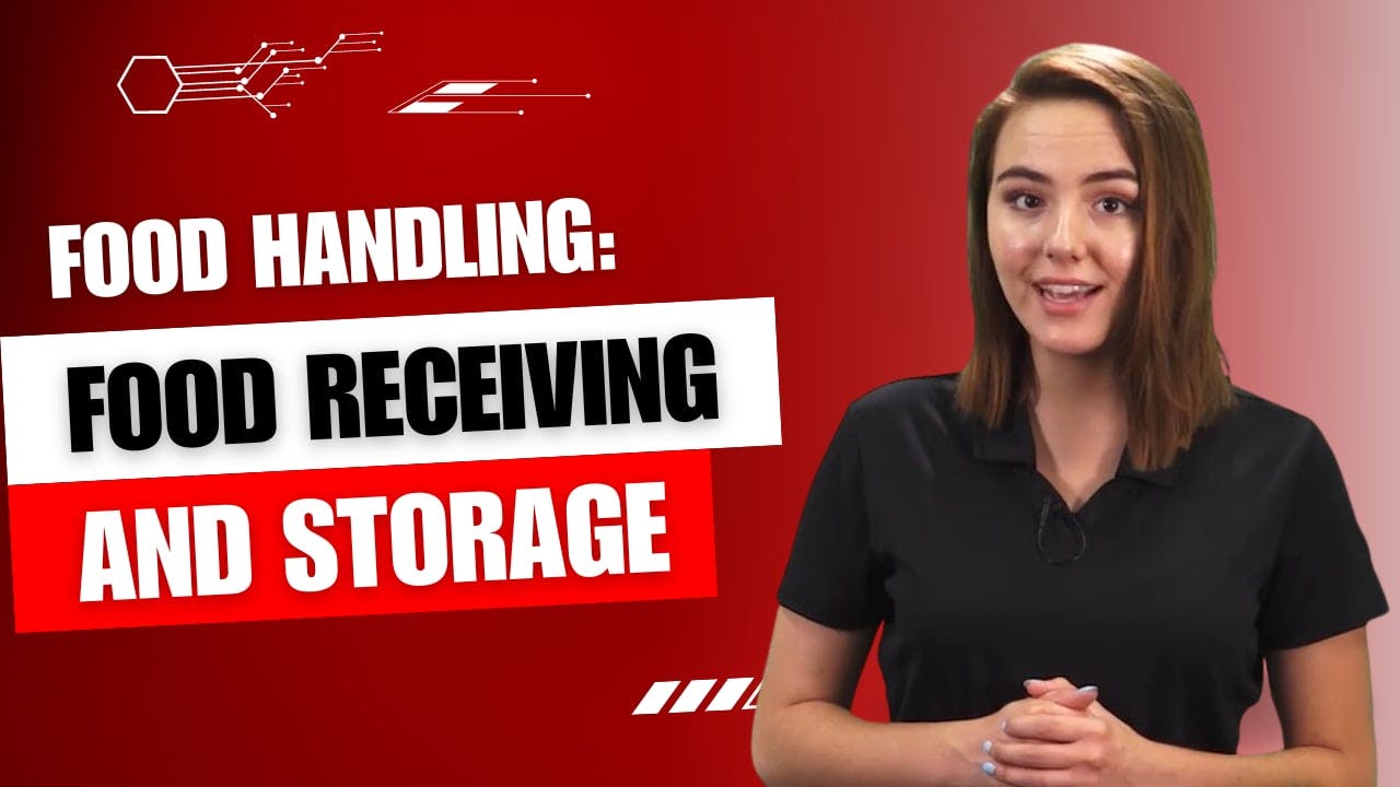 Food Handling: Food Receiving and Storage - GotSafety Lite | Safety ...