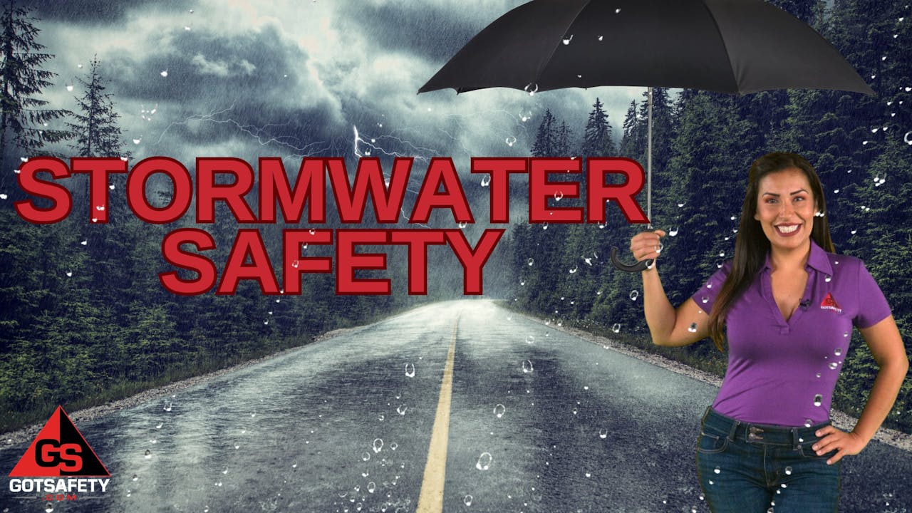 Stormwater Safety - GotSafety Lite | Safety Video Streaming