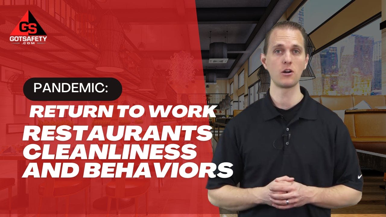 Pandemic: Return to Work – Restaurants Cleanliness and Behaviors - GotSafety Lite | Safety Video ...