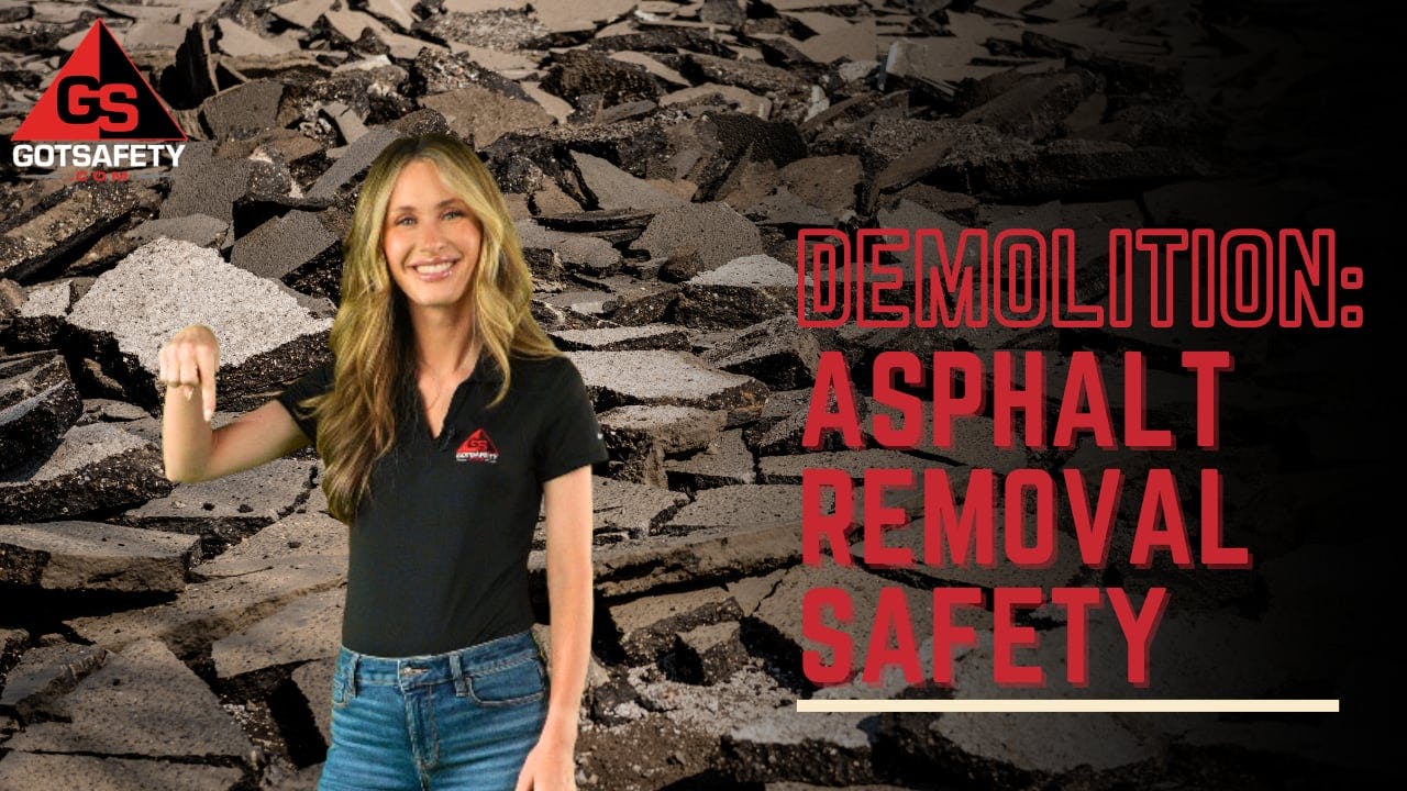 Demolition: Asphalt Removal - GotSafety Lite | Safety Video Streaming