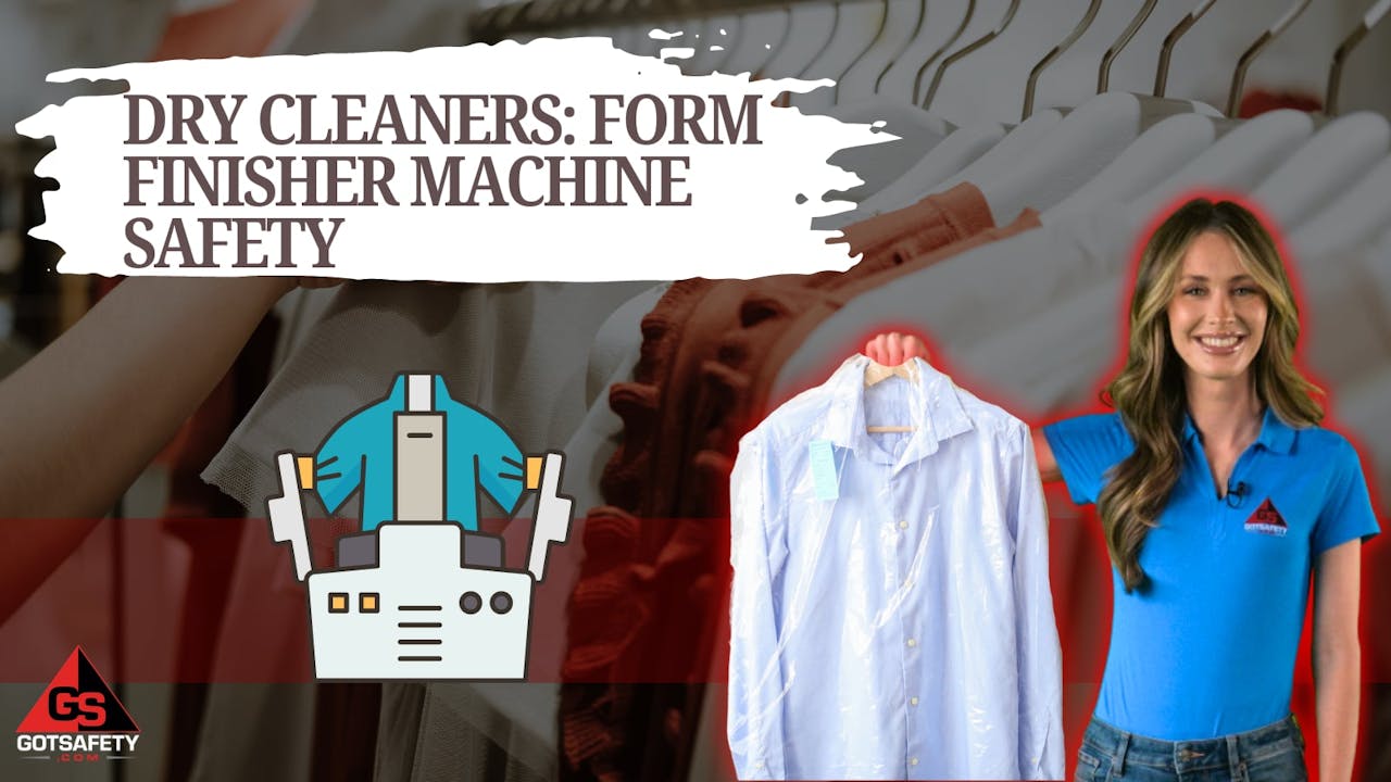 Dry Cleaners: Form Finisher Machine Safety - GotSafety Lite | Safety ...