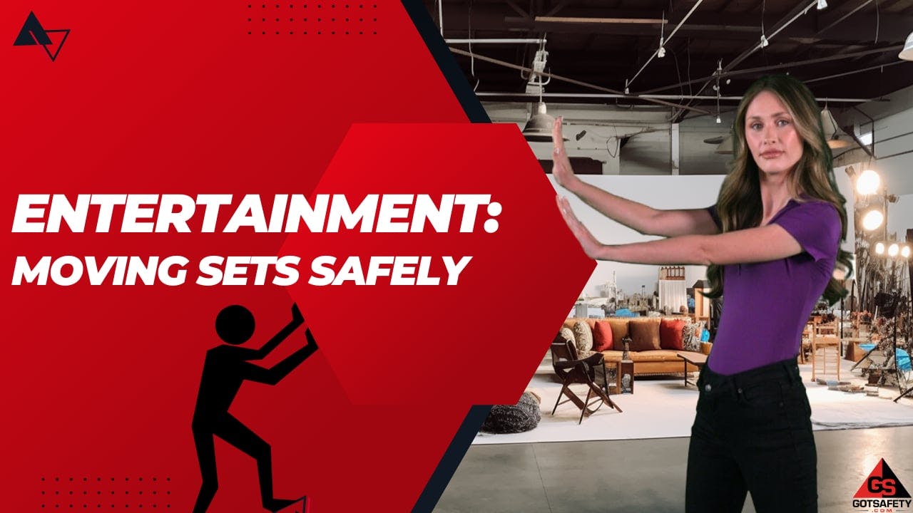 Entertainment: Moving Sets Safely - GotSafety Lite | Safety Video Streaming