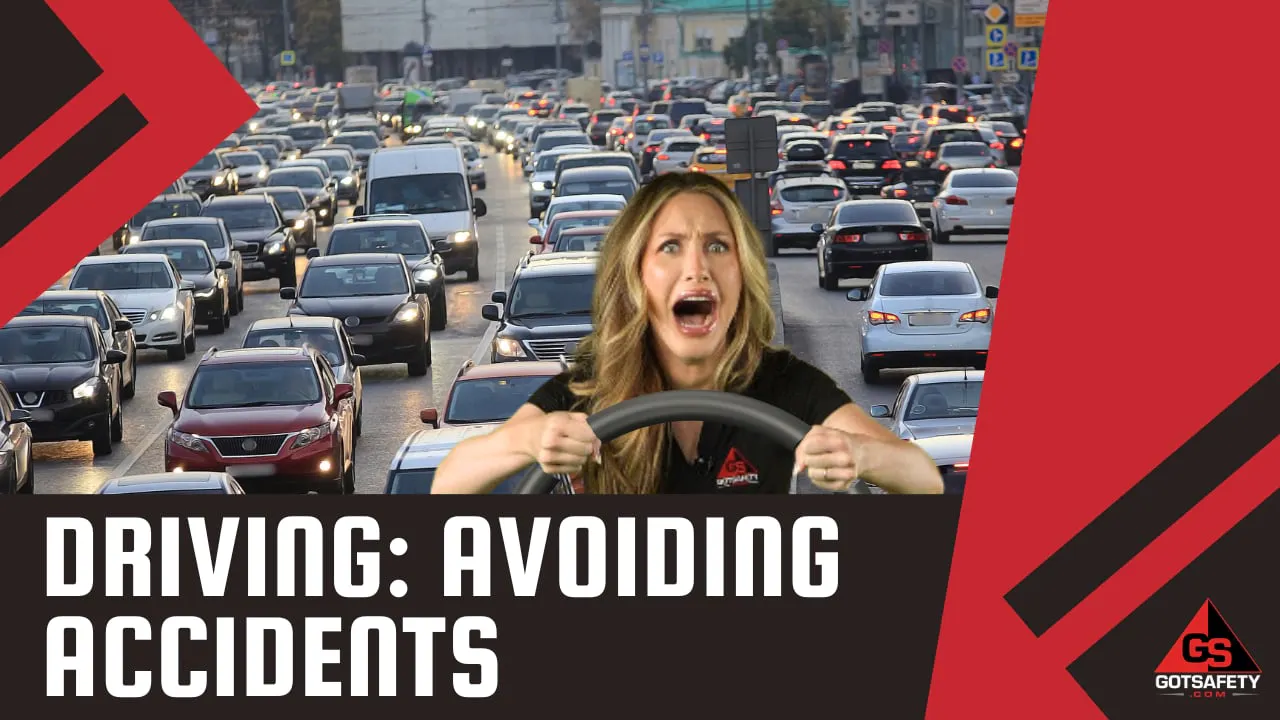 Driving: Avoiding Accidents - GotSafety Lite | Safety Video Streaming