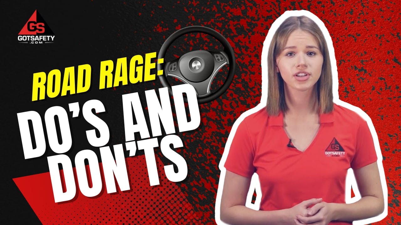 Road Rage: Do’s and Dont's - GotSafety Lite | Safety Video Streaming