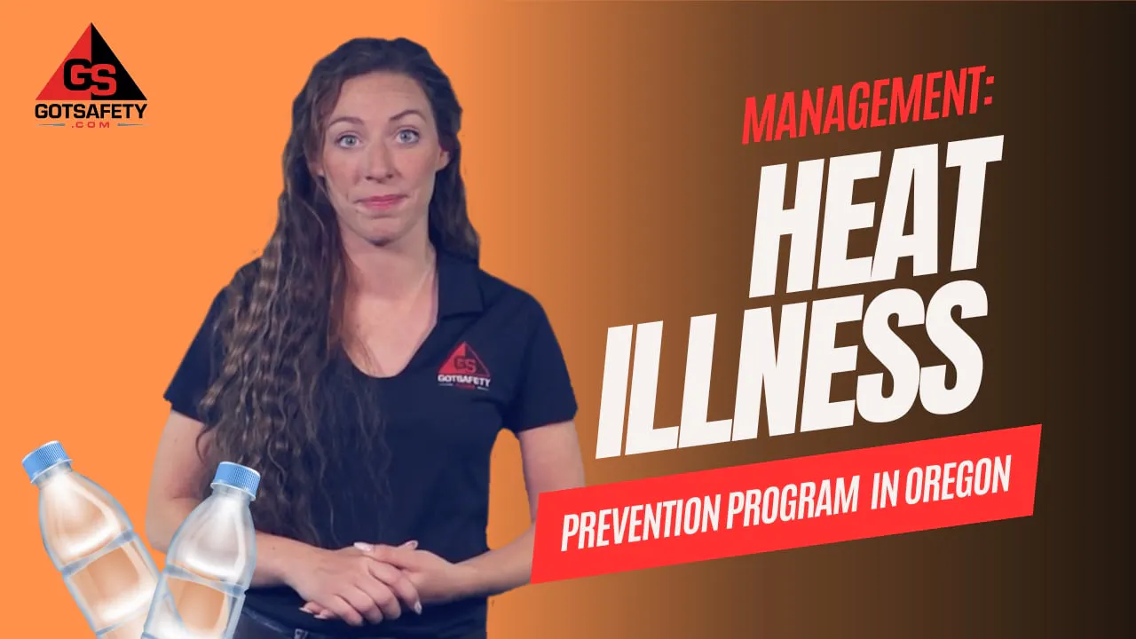 Management: Heat Illness Prevention Program (Oregon) - GotSafety Lite ...