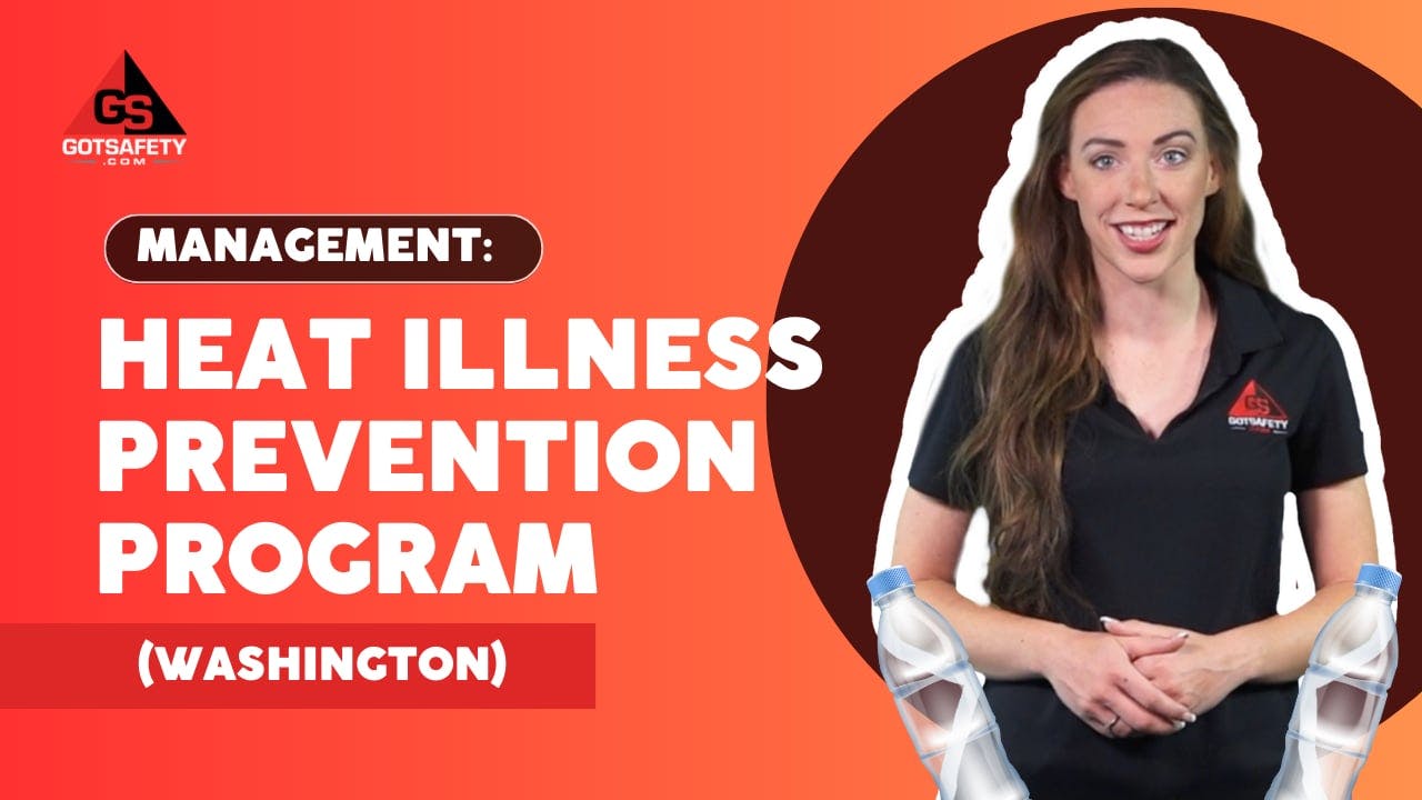 Management: Heat Illness Prevention Program (Washington) - GotSafety ...